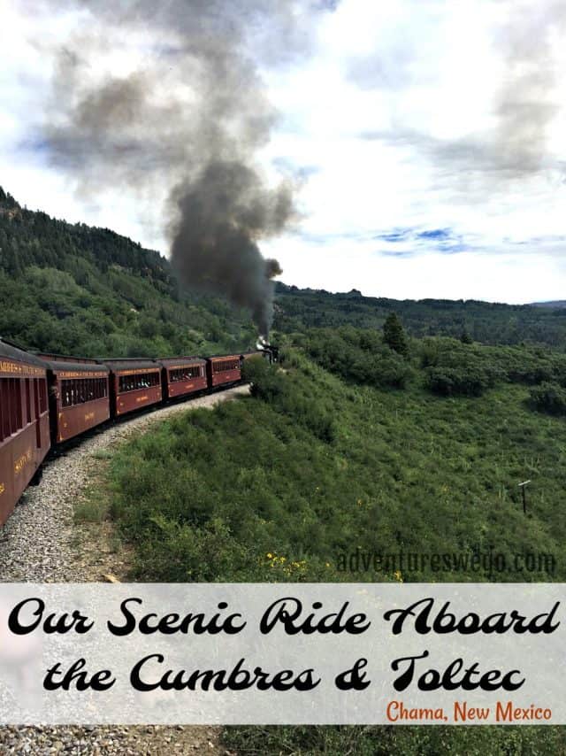 Our Adventure Aboard Cumbres & Toltec Railroad